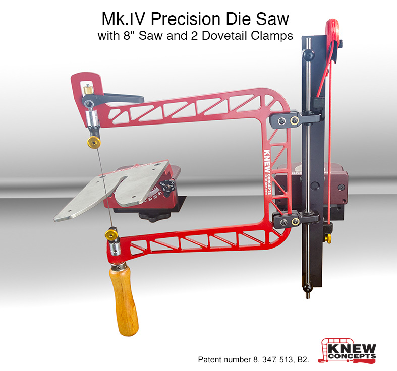 Knew Concepts Mk.IV Precision Die Saw Knew Concepts Mk.IV Precision Die Saw